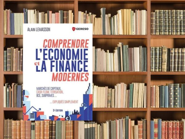 Comprendre l’économie et la finance modernes : un décodeur ...